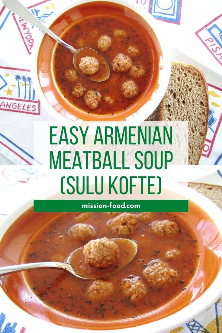 Armenian Meatball Soup (Sulu Kofte) - Mission Food Adventure