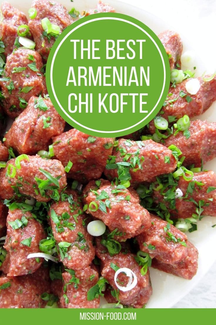 Chi Kofte / Cig Kofte (Armenian Steak Tartare) - Mission Food Adventure