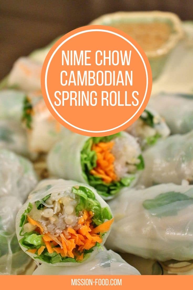 Nime Chow (Cambodian Spring Rolls) - Mission Food Adventure