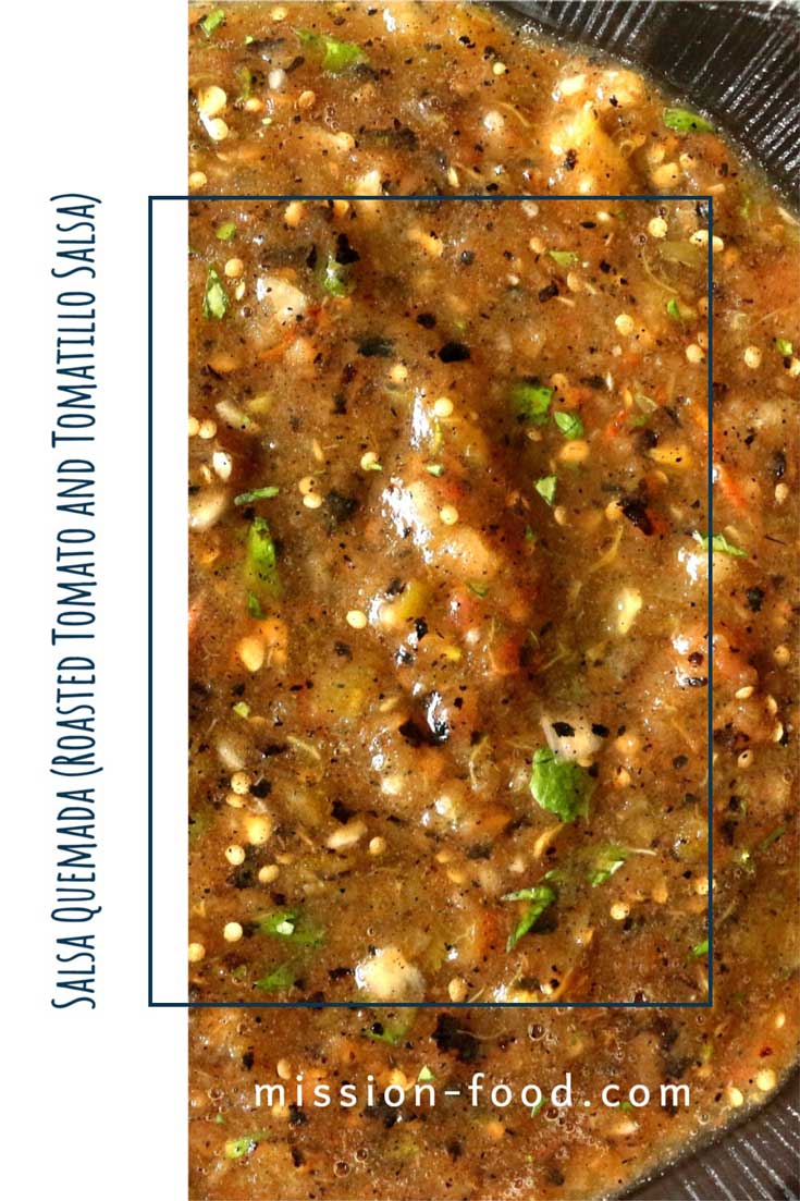 Salsa Quemada (Roasted Tomato and Tomatillo Salsa) - Mission Food Adventure