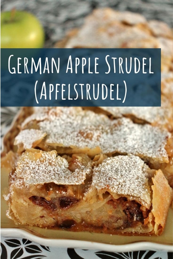 Apfelstrudel (Austrian Apple Strudel) - Mission Food Adventure