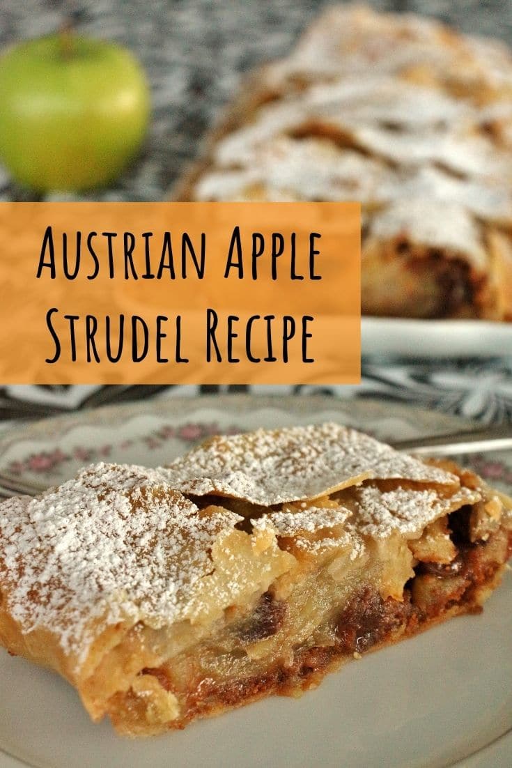 Apfelstrudel (Austrian Apple Strudel) - Mission Food Adventure
