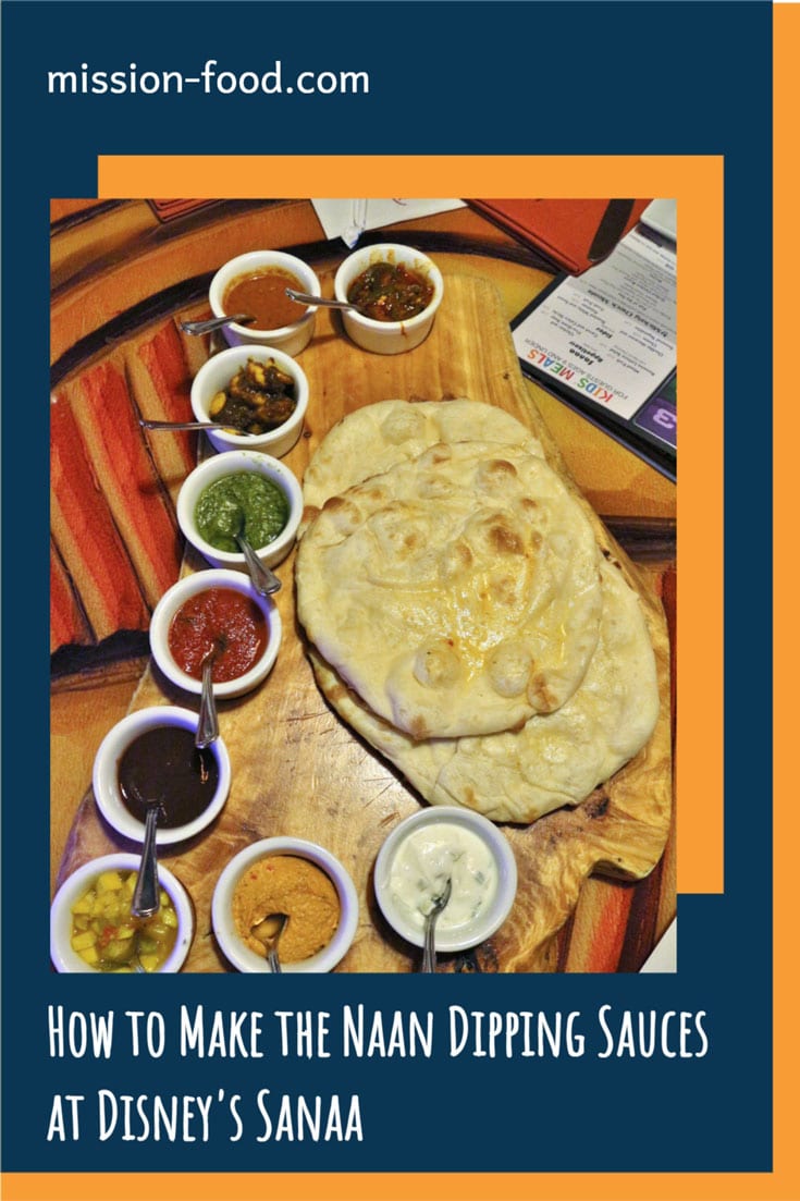 Homemade Naan & Sanaa Dipping Sauces - Mission Food Adventure