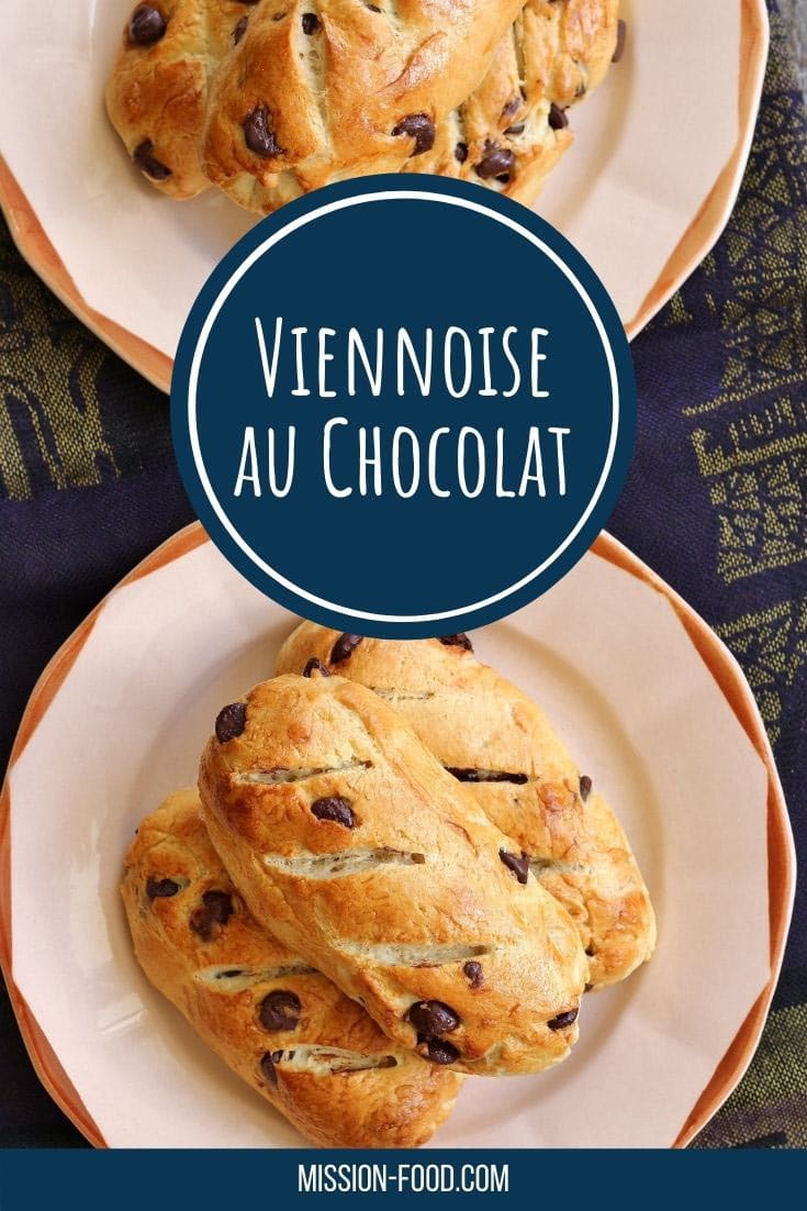 Viennoise au Chocolat (Vienna Bread with Chocolate) - Mission Food ...