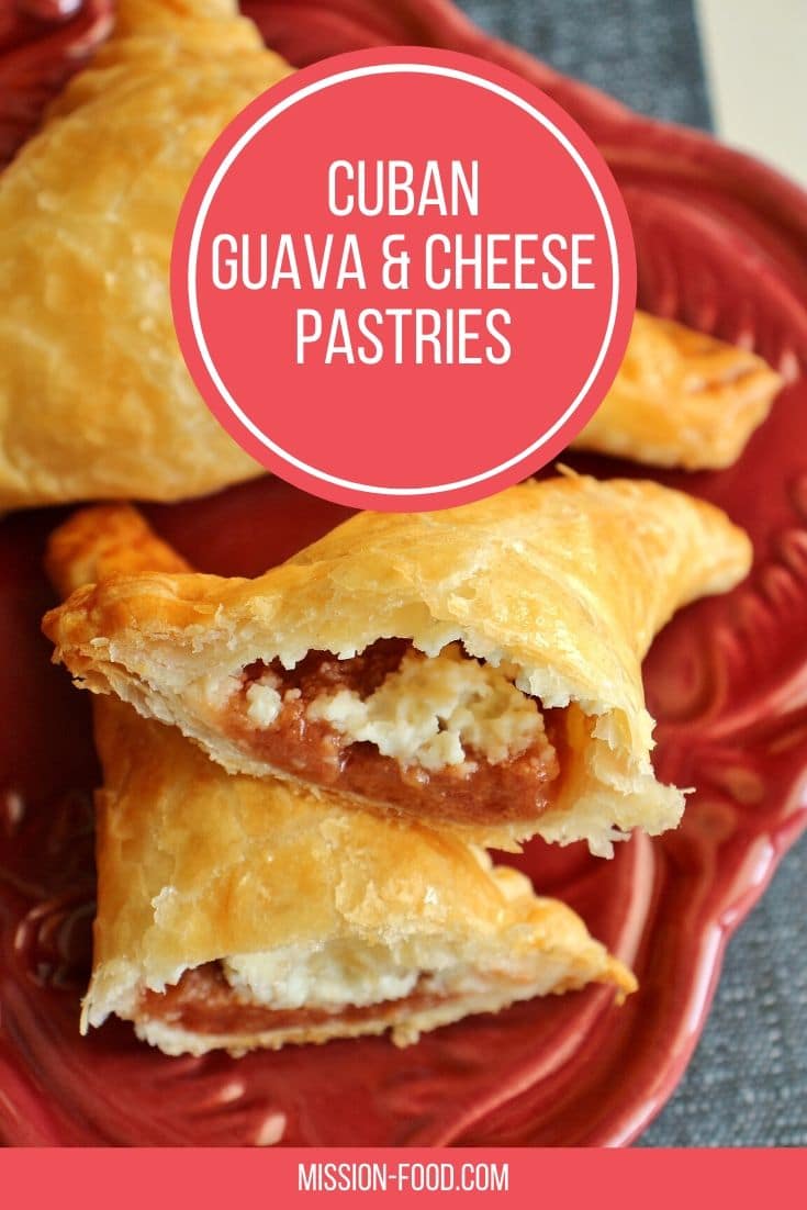 Pastelitos de Queso y Guayaba (Guava and Cheese Pastries) | Mission ...