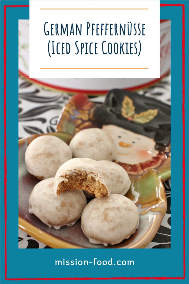 Pfeffernüsse (Iced German Spice Cookies) - Mission Food Adventure