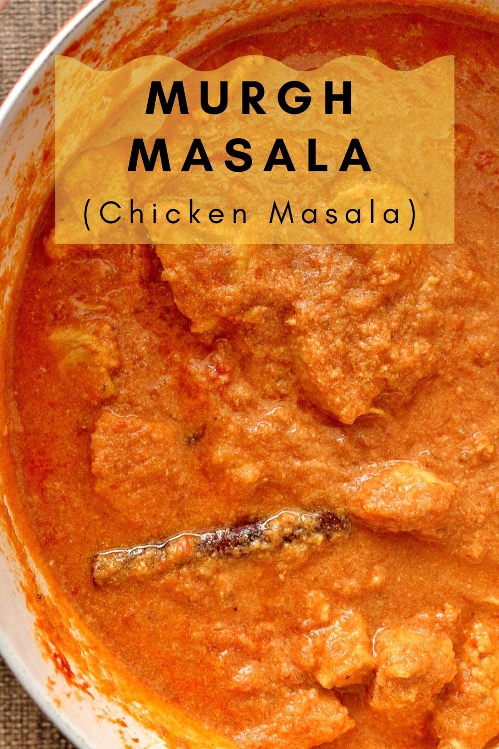 Murgh Masala (Chicken Masala) - Mission Food Adventure
