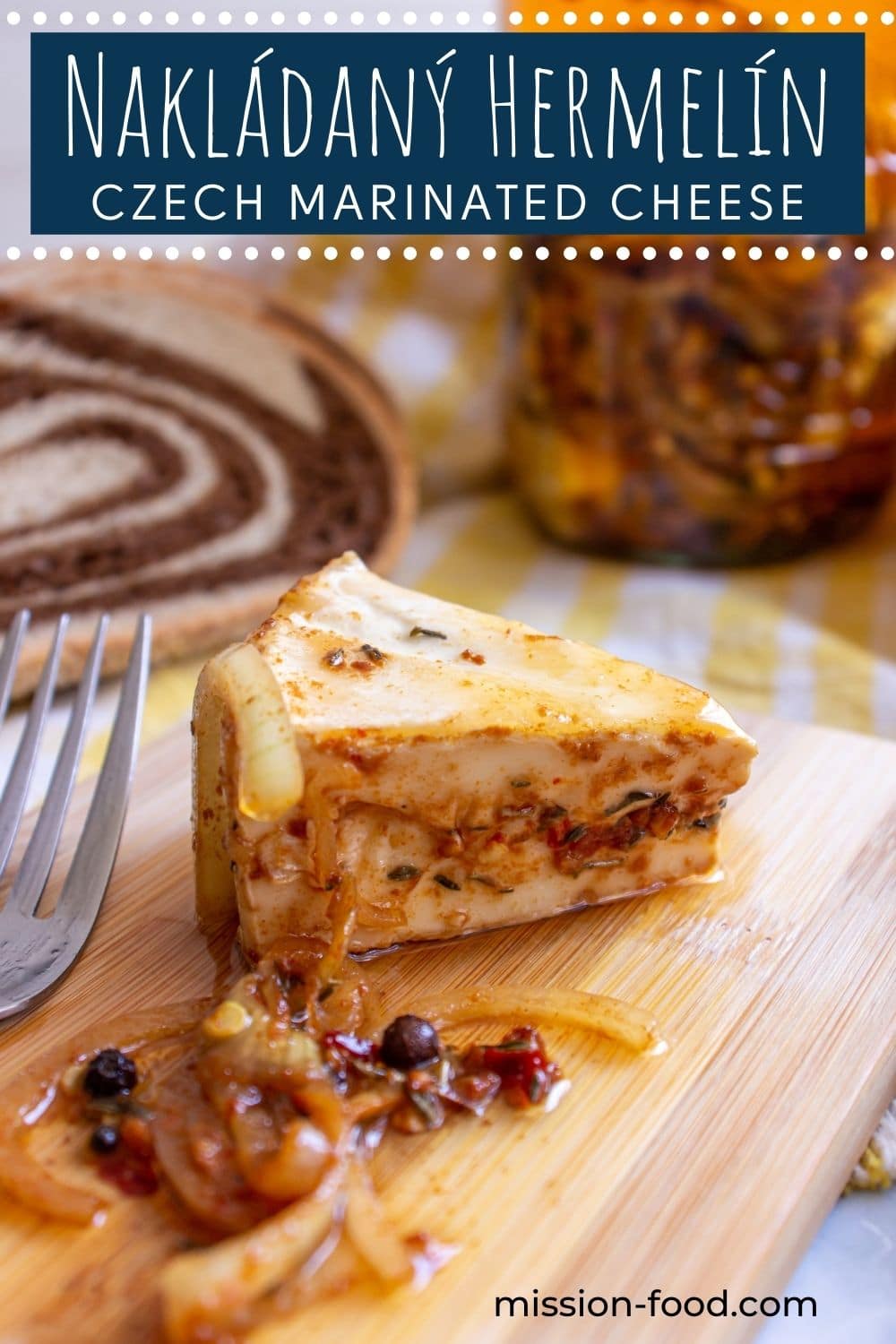 Nakládaný Hermelín (Czech Marinated Cheese) - Mission Food Adventure