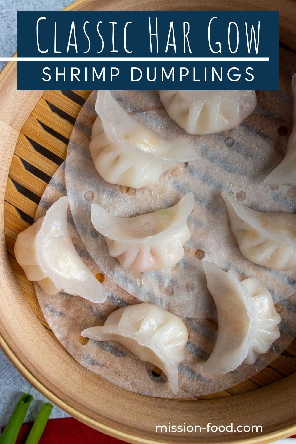 Har Gow (Crystal Shrimp Dumplings 蝦餃) - Mission Food Adventure