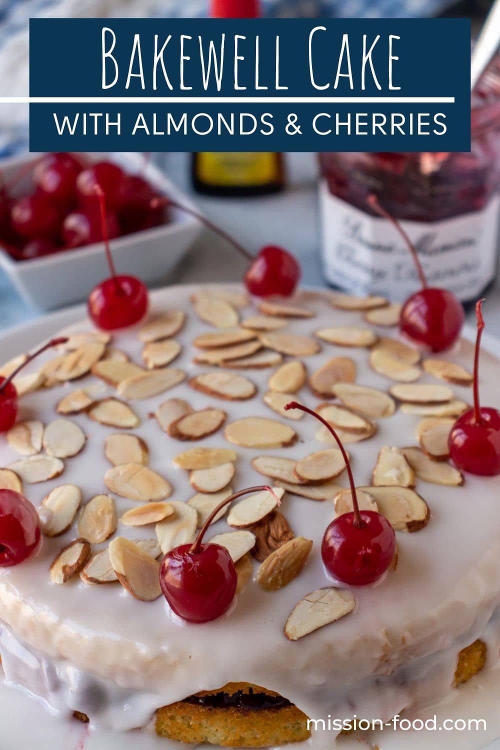 Cherry Bakewell Cake - Mission Food Adventure