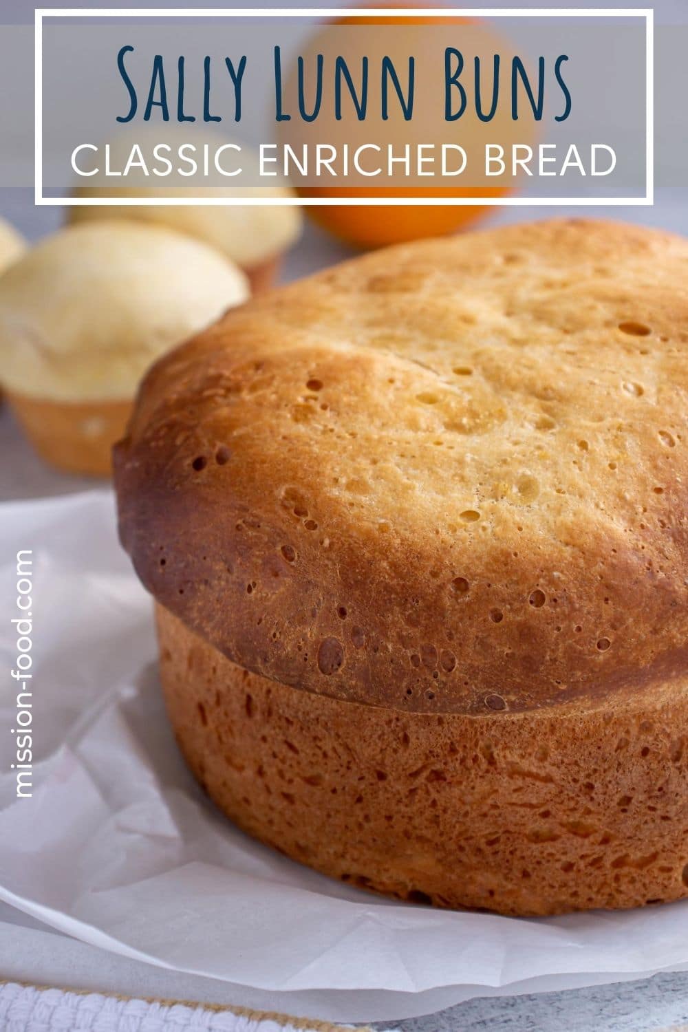 Sally Lunn Buns (Solange Luyon Buns or Solilemmes) - Mission Food Adventure