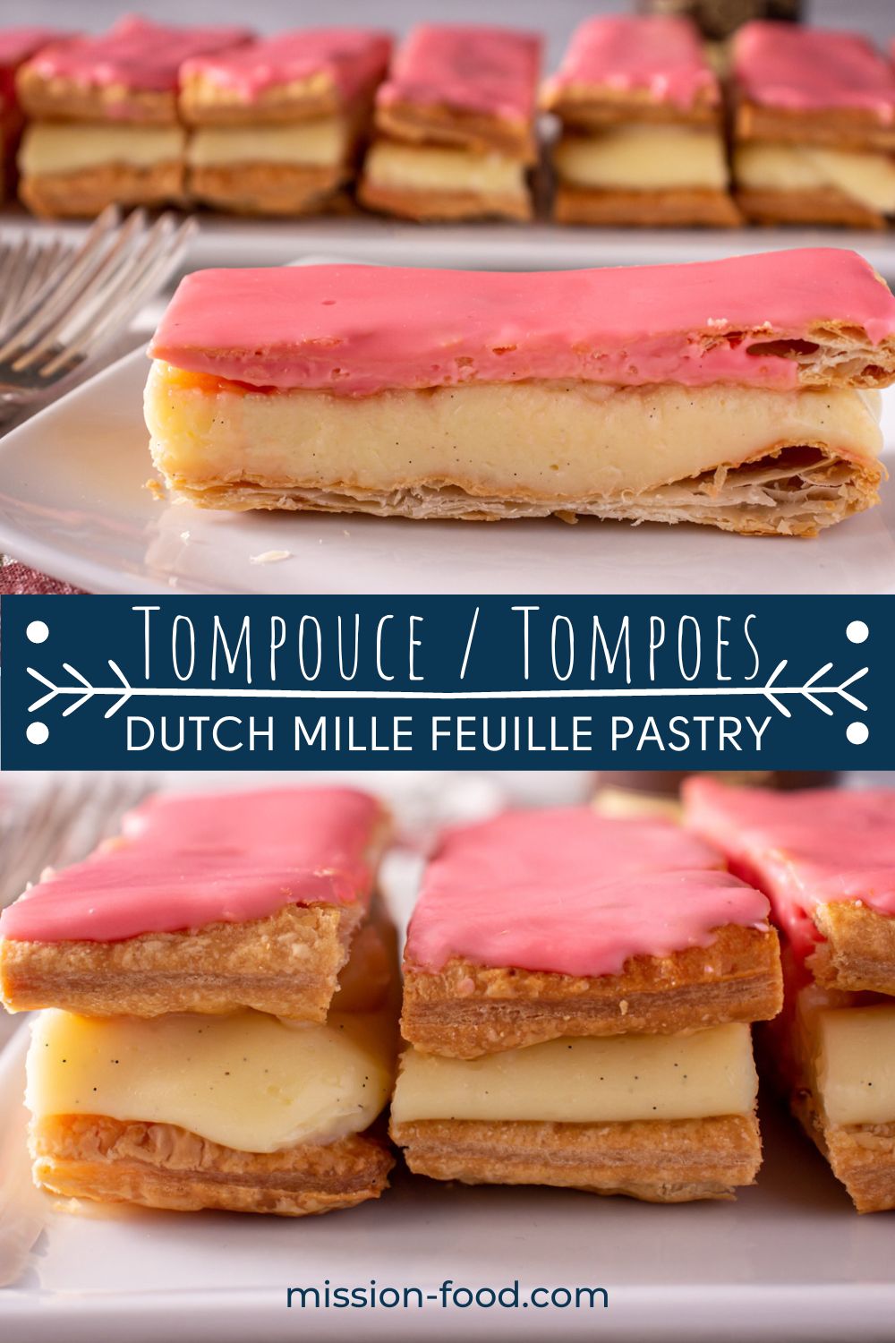 Tompouce / Tompoes (Dutch Mille Feuille Pastry) - Mission Food Adventure