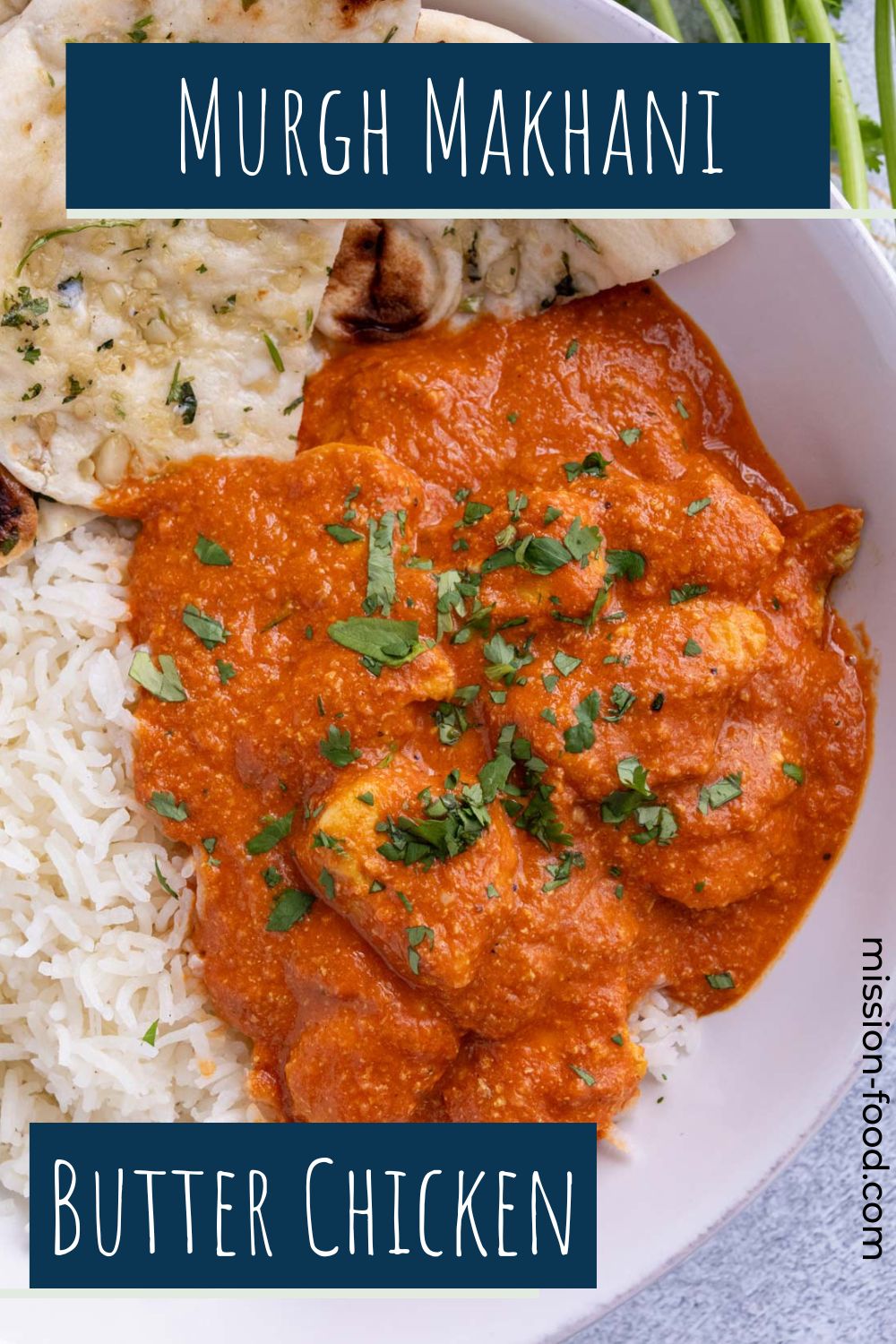 Murgh Makhani (Indian Butter Chicken) - Mission Food Adventure